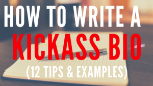 Marketing Coach: How to Write Your Kickass Bio (12 Tips and Example ...