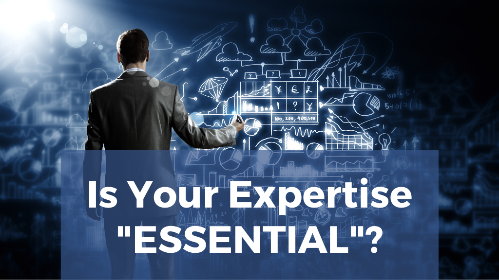 Is Your Expertise “Essential”? - Do It! Marketing